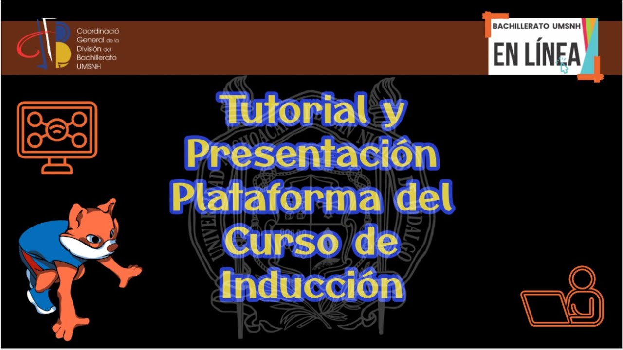 Tutorial y Presentación Plataforma del Curso de Inducción - YouTube