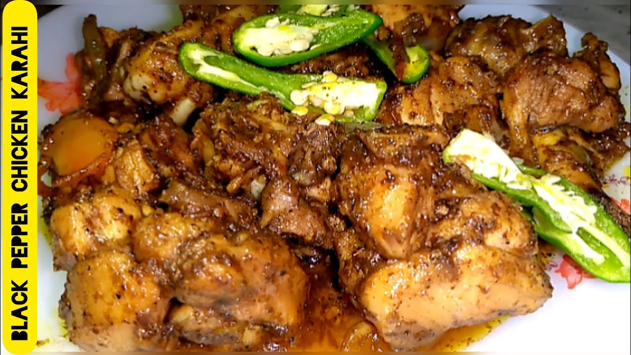 Kali Mirch Chicken Karahi Recipe || Restaurant Style Black Pepper ...