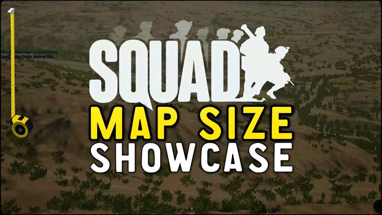 Squad - Map Size Showcase Unreal Engine 4 - YouTube