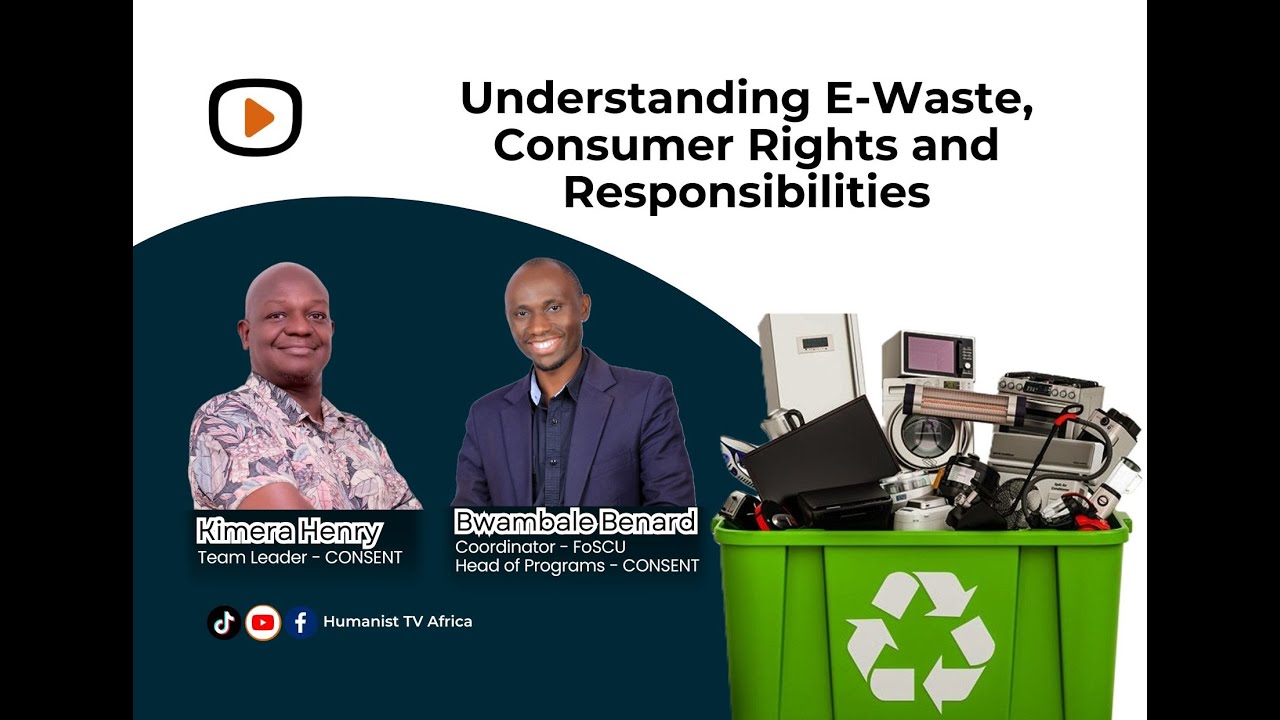Understanding E-Waste, Consumer Rights and Responsibilities - YouTube