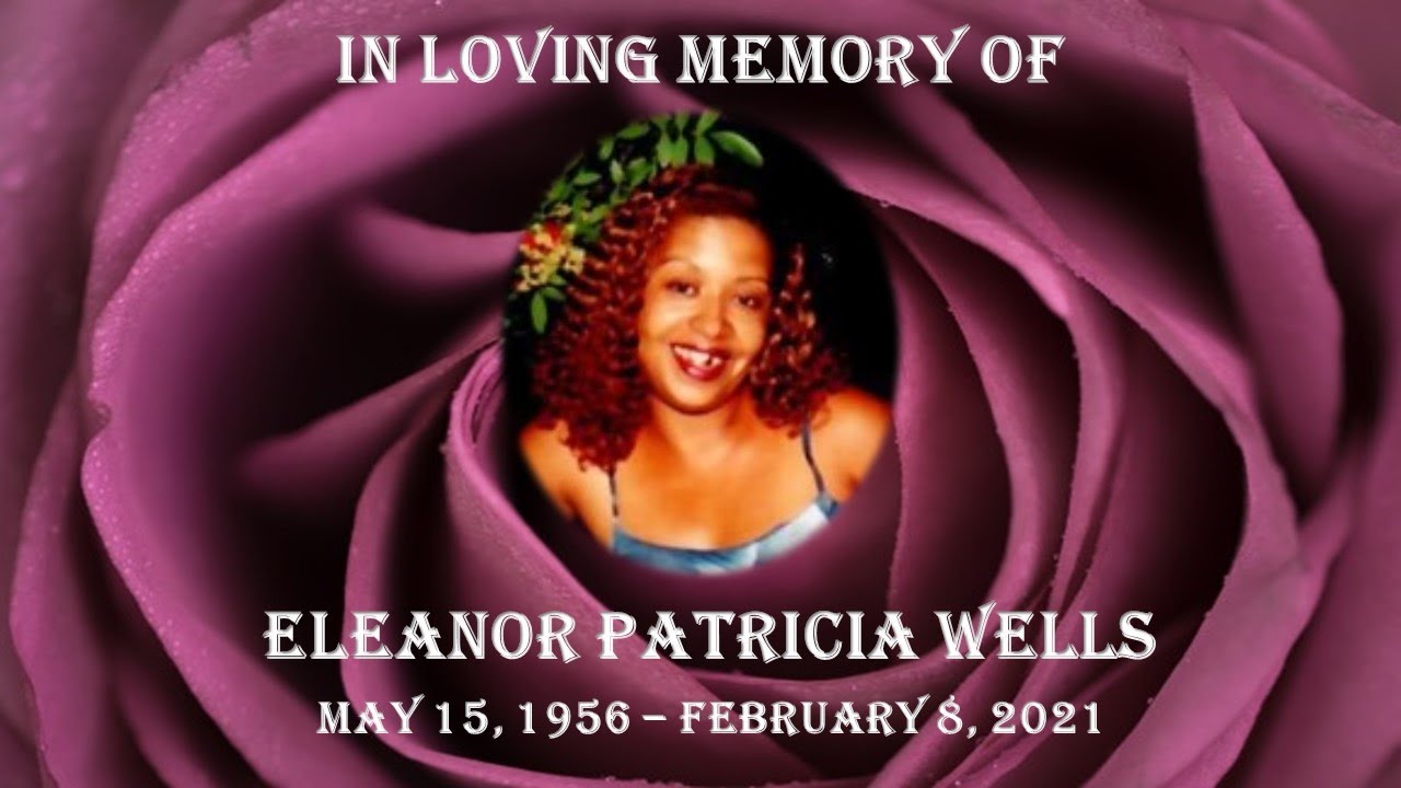 Eleanor Patricia Wells - Homegoing Celebration - YouTube