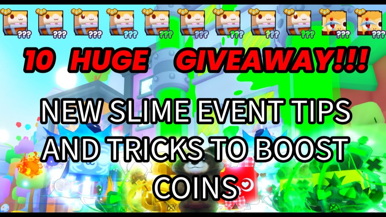 INSANE TIPS AND TRICKS FOR NEW SLIME EVENT (PET SIM 99) | 10 HUGE ...
