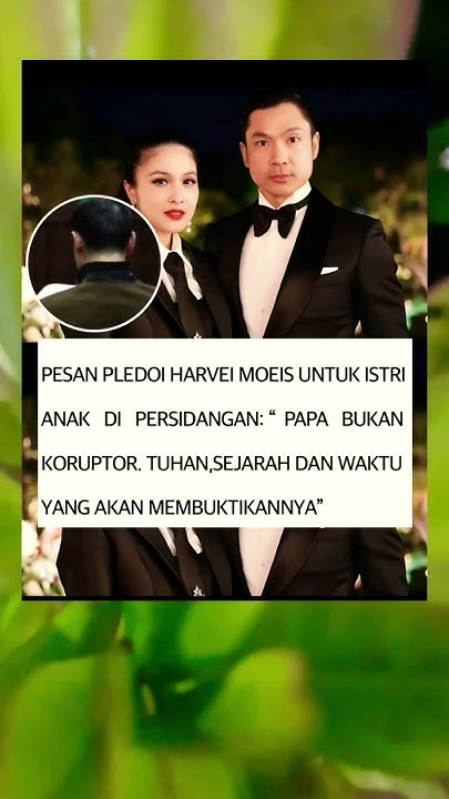 Pesan Harvei Moeis untuk Istri Dan Anaknya - YouTube