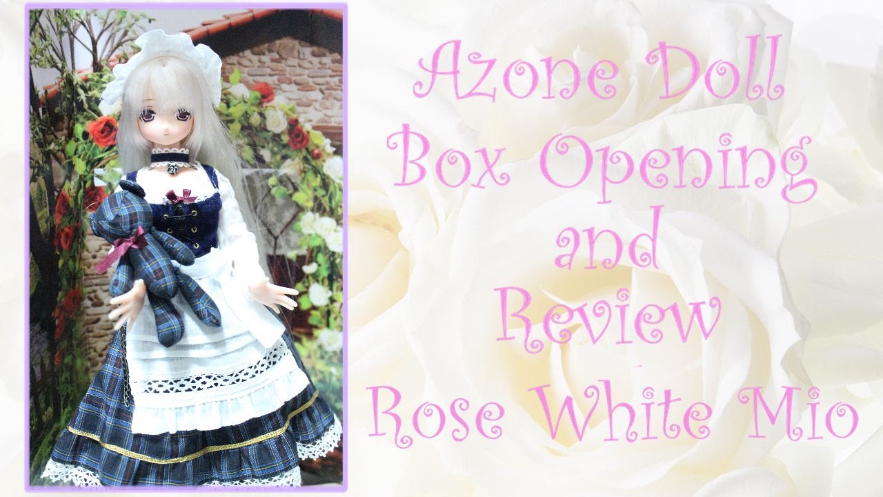 Azone doll Box Opening and Review: Rose White Mio - YouTube