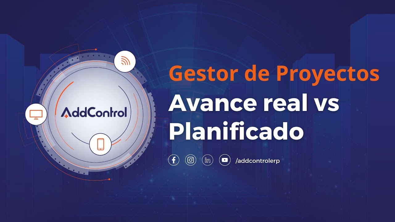Ayuda Avance Real vs Planificado Gestor de Proyectos - AddControl ...