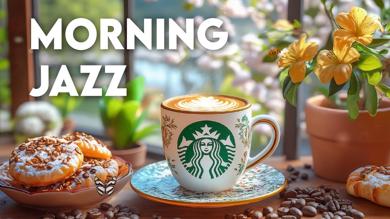Good Morning Jazz ☕ Bossa Nova Instrumentals Music for Focus ...