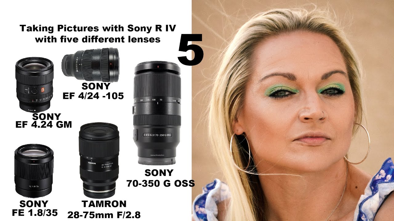 Taking Pictures with Sony R IV with five different lenses - YouTube