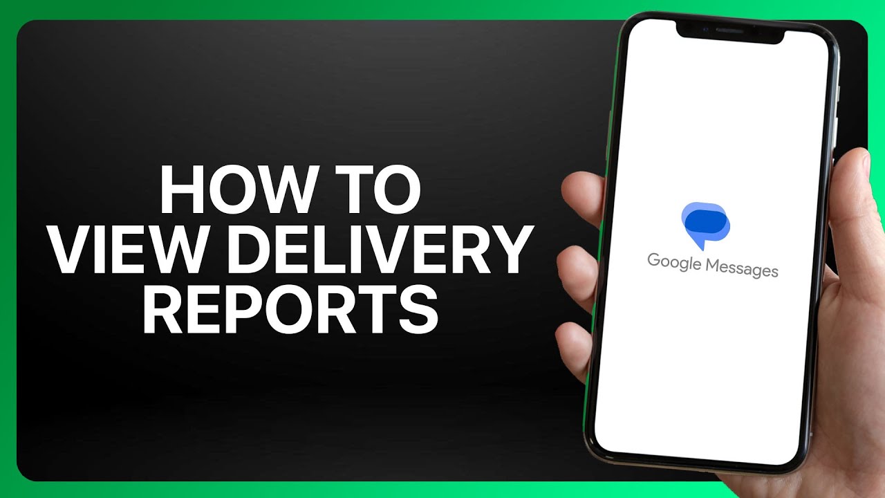 How To View Delivery Reports in Google Messages Tutorial - YouTube