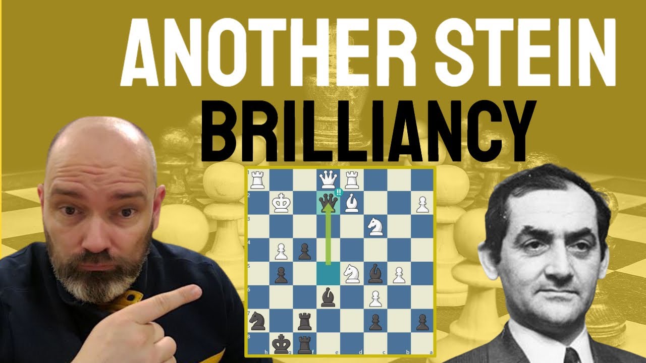 Another Brilliant Chess Move by Leonid Stein - YouTube