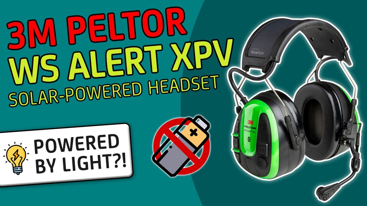The Worlds First Solar-Powered Ear Defender | 3M PELTOR WS ALERT XPV ...