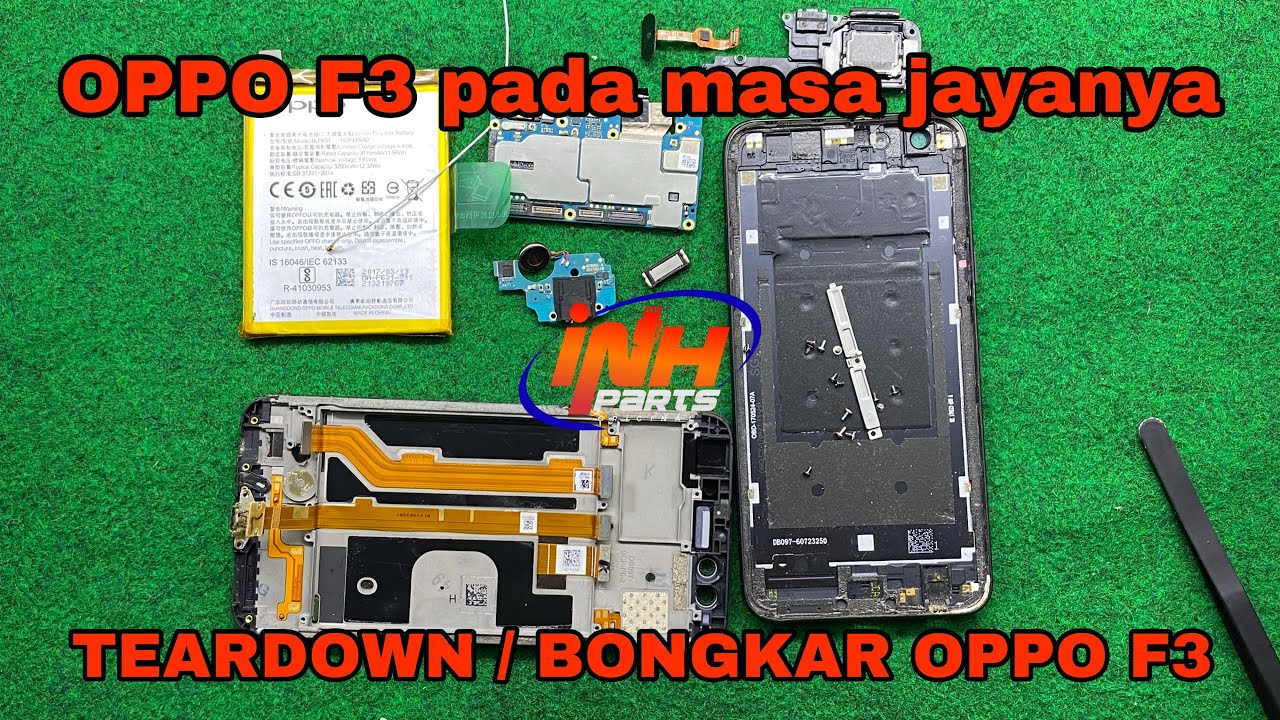 TEARDOWN/BONGKAR OPPO F3 DISASSEMBLY | #oppo #oppof3 #bongkarhp #teardownhp - YouTube