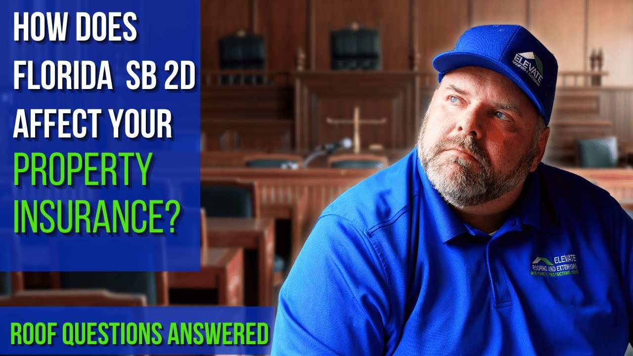 How does Florida SB 2D insurance law affect property insurance - YouTube