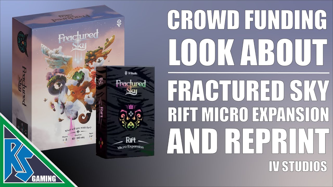 Crowd Funding Look About: Fractured Sky - Rift (Expansion and Reprint ...