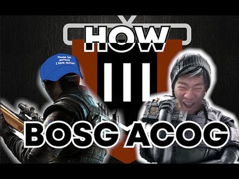 HOW 3 BOSG ACOG - YouTube