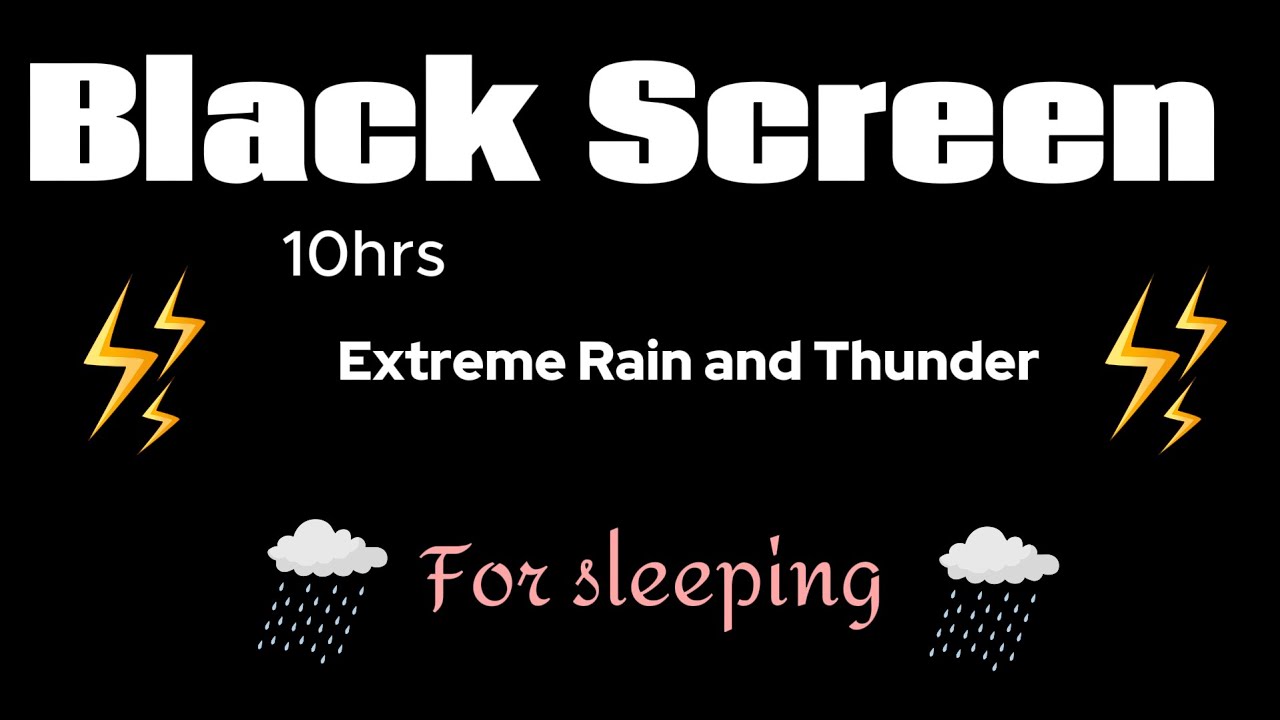 10 Hours of Thunder & Rain Sounds | Sleep, Relax, Study, or Meditate ...