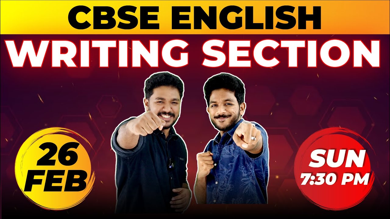 Class 10 CBSE FINAL EXAM | English Marathon | Writing Section | EXAM ...