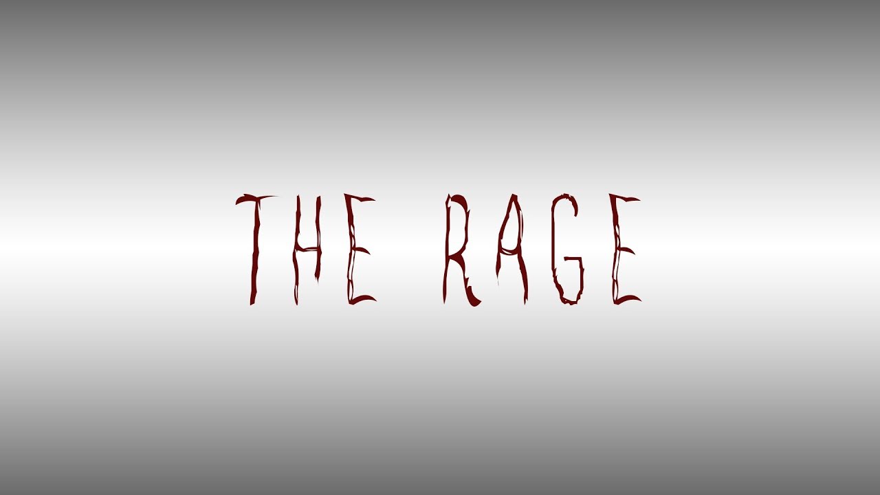 THE RAGE (SHORT MOVIE HORROR) - YouTube