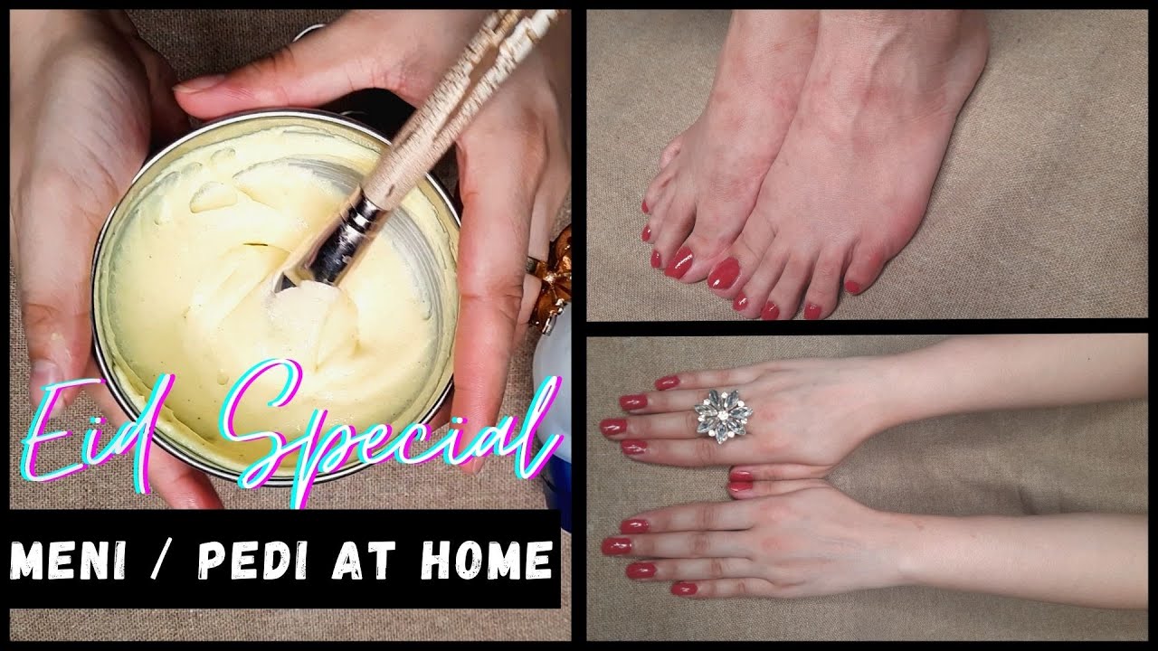 Perfect Meni/Pedi at Home: Easy and Affordable Steps #khadijaarif # ...