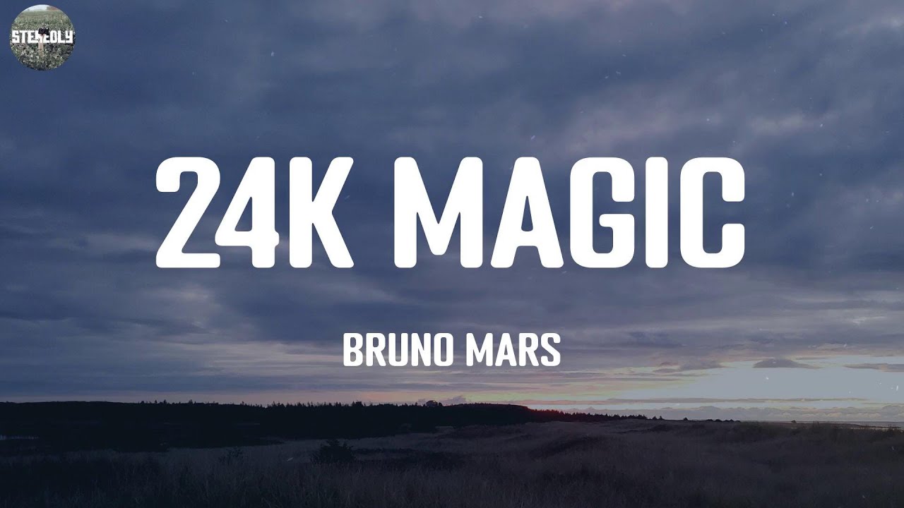 24K Magic - Bruno Mars / Lyric Video - YouTube