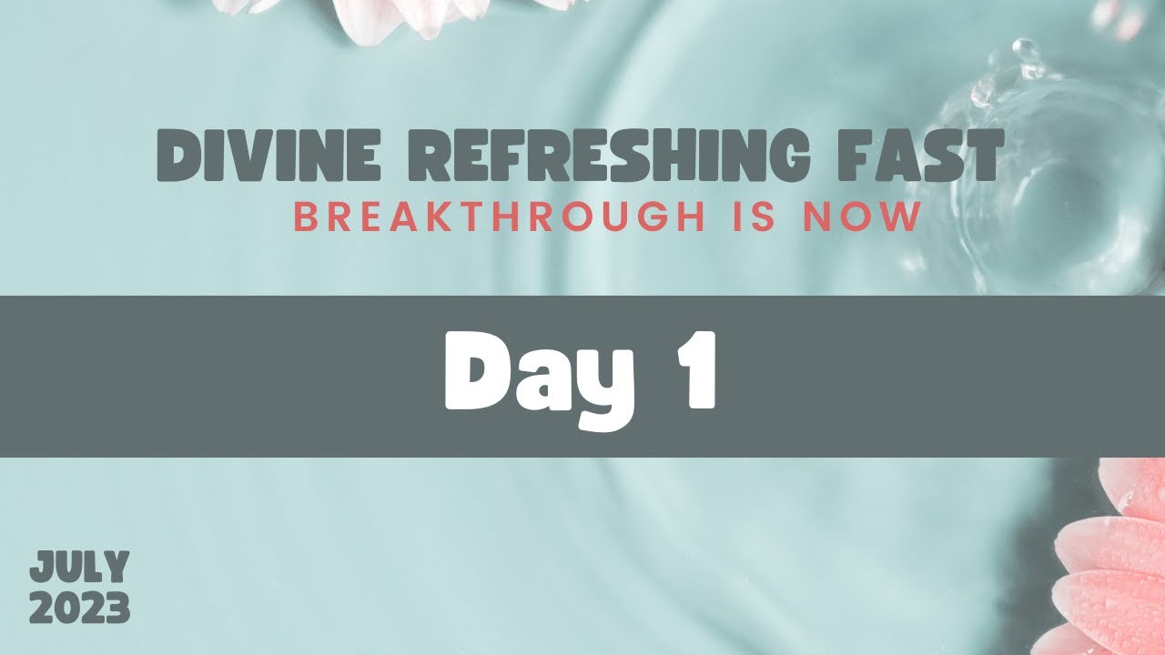 Divine Refreshing Day 1 (July 2023) - YouTube