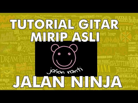JASON RANTI - JALAN NINJA Tutorial gitar mirip asli/guitar lesson - YouTube