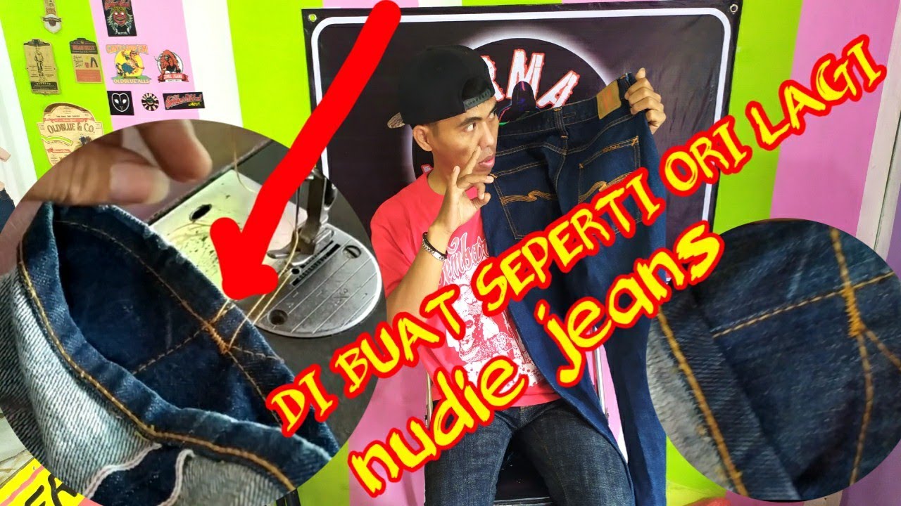 VERMAK JEANS NUDIE,DI BIKIN ORI NYA LAGI KIRIMAN DARI JAKARTA - YouTube