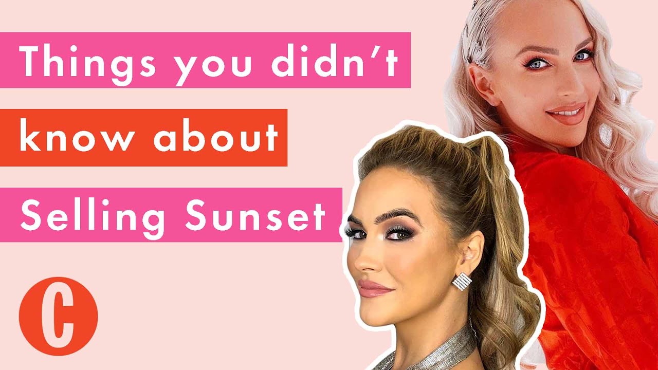 Netflix's Selling Sunset: Filming secrets you never knew | Cosmopolitan ...