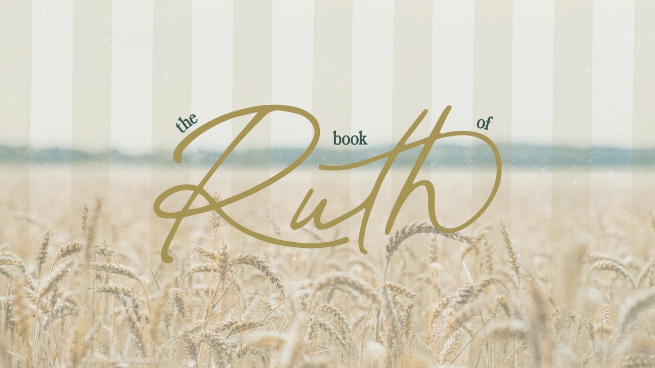 The Book of Ruth: Grace in the Fields (Ruth 2:1-13) - Week 2 - YouTube