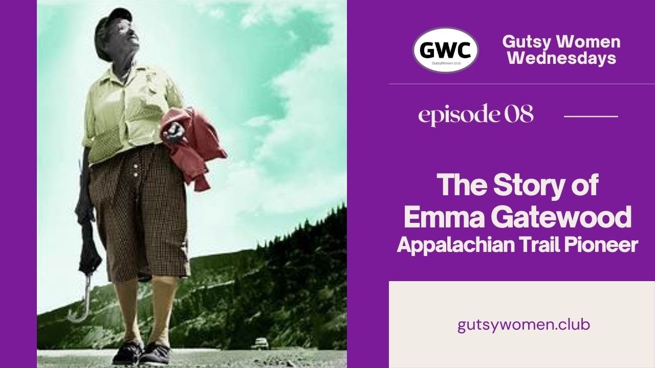 Emma Gatewood: Appalachian Trail Pioneer - YouTube