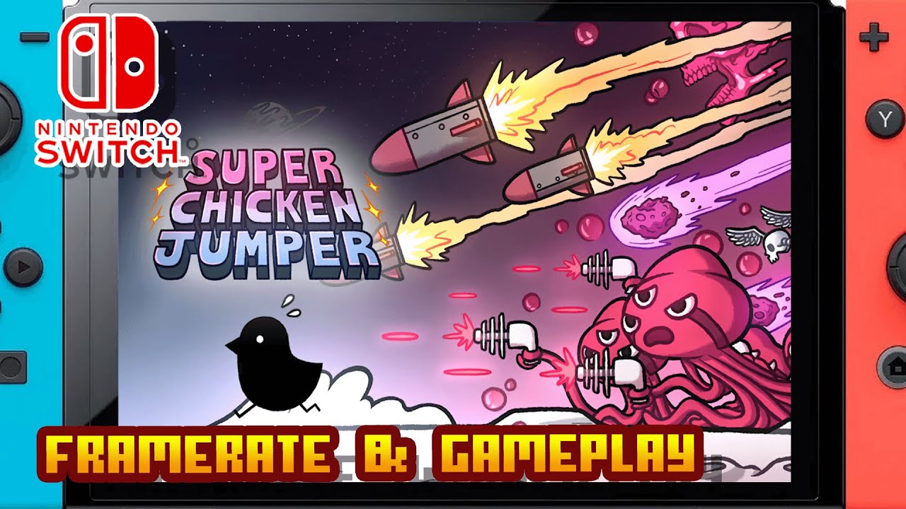 Super Chicken Jumper - (Nintendo Switch) - Framerate & Gameplay - YouTube