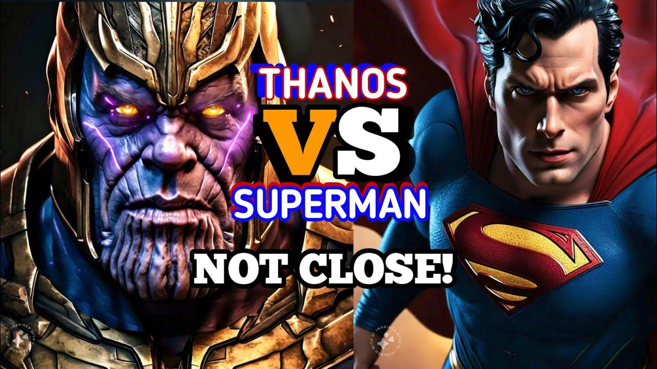 why superman vs Thanos is not even close - YouTube