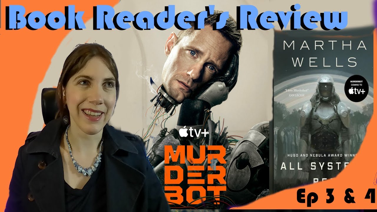 Book Reader Reviews Murderbot Episode 3 & 4 - YouTube