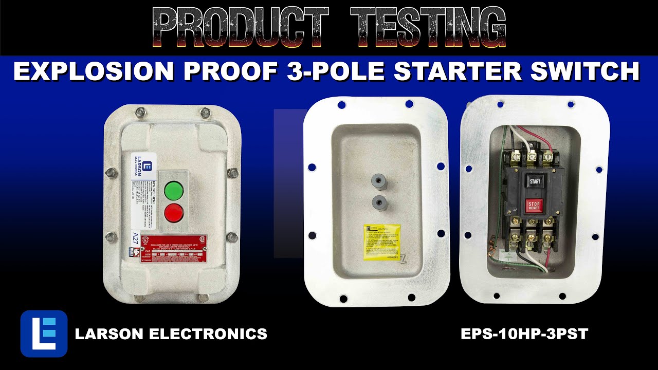 Explosion Proof 3-Pole Starter Switch - Class I, Div. 1 & 2 - Class II ...