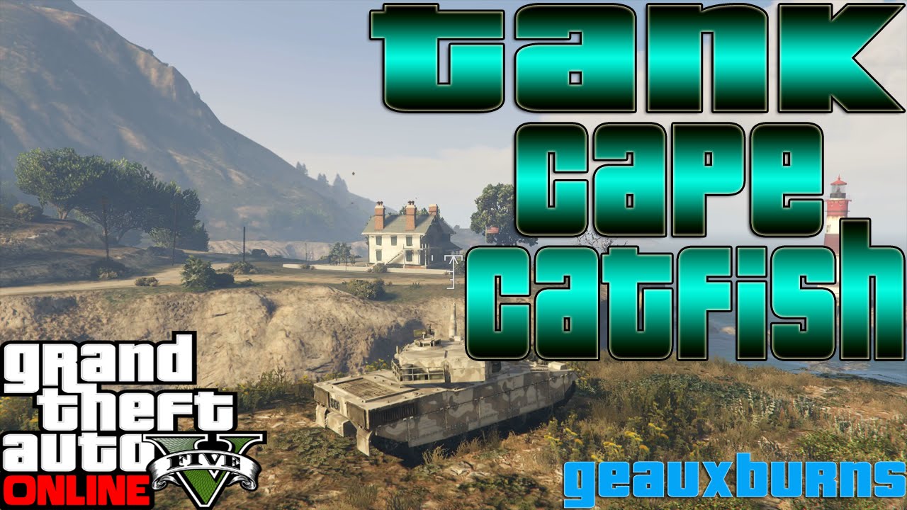 GTA Online: Tank Cape Catfish - YouTube