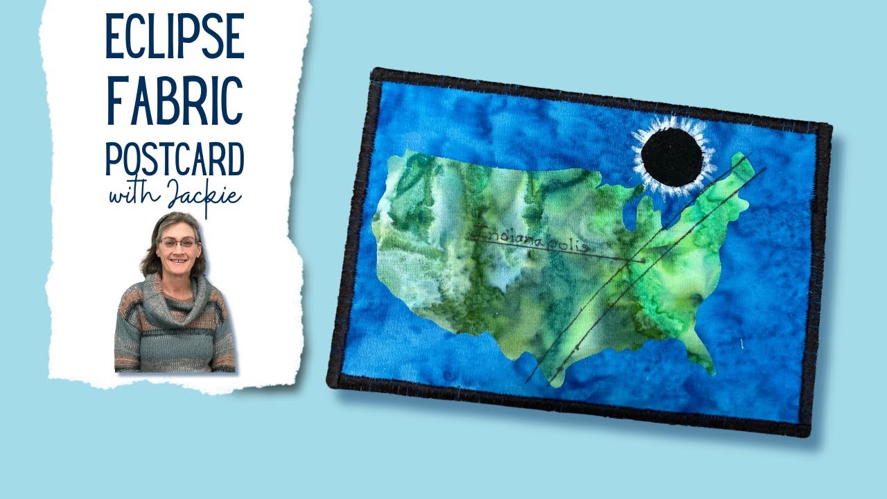 Eclipse Fabric Postcard Tutorial with Jackie - YouTube
