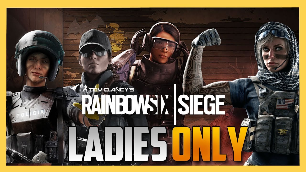 Ladies Only! Rainbow Six Siege Full Female Squads | Swiftor - YouTube