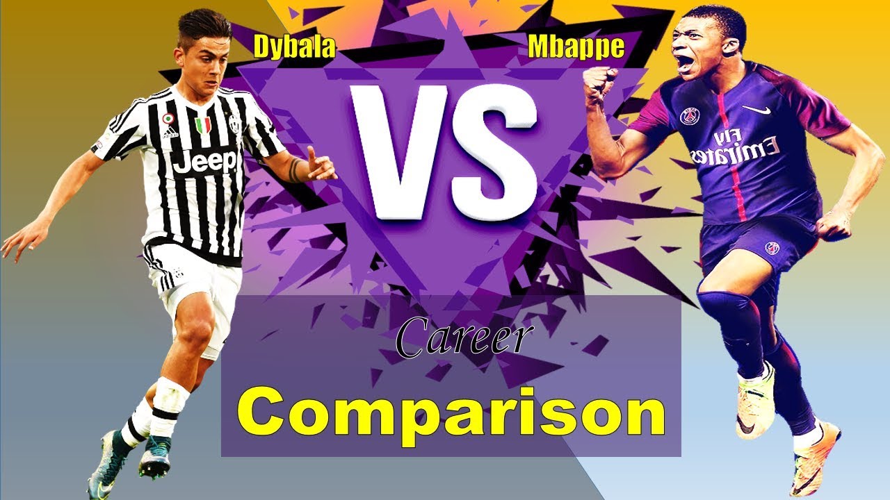 Paulo Dybala vs Kylian Mbappe Career Comparison?Match,Goal,Assist,Award ...