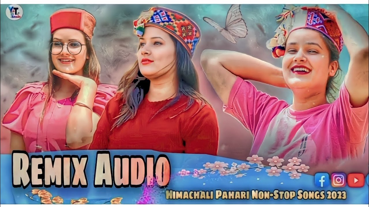 Himachali Pahari Non-Stop Song 2023 | New Pahadi Remix Songs ...