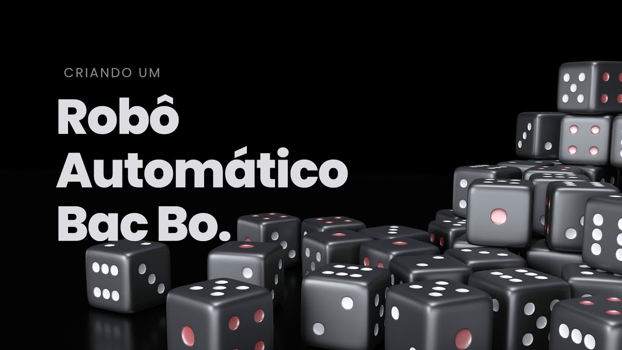 Criando um Robô Automático para o Bac Bo - Aula 6 - YouTube