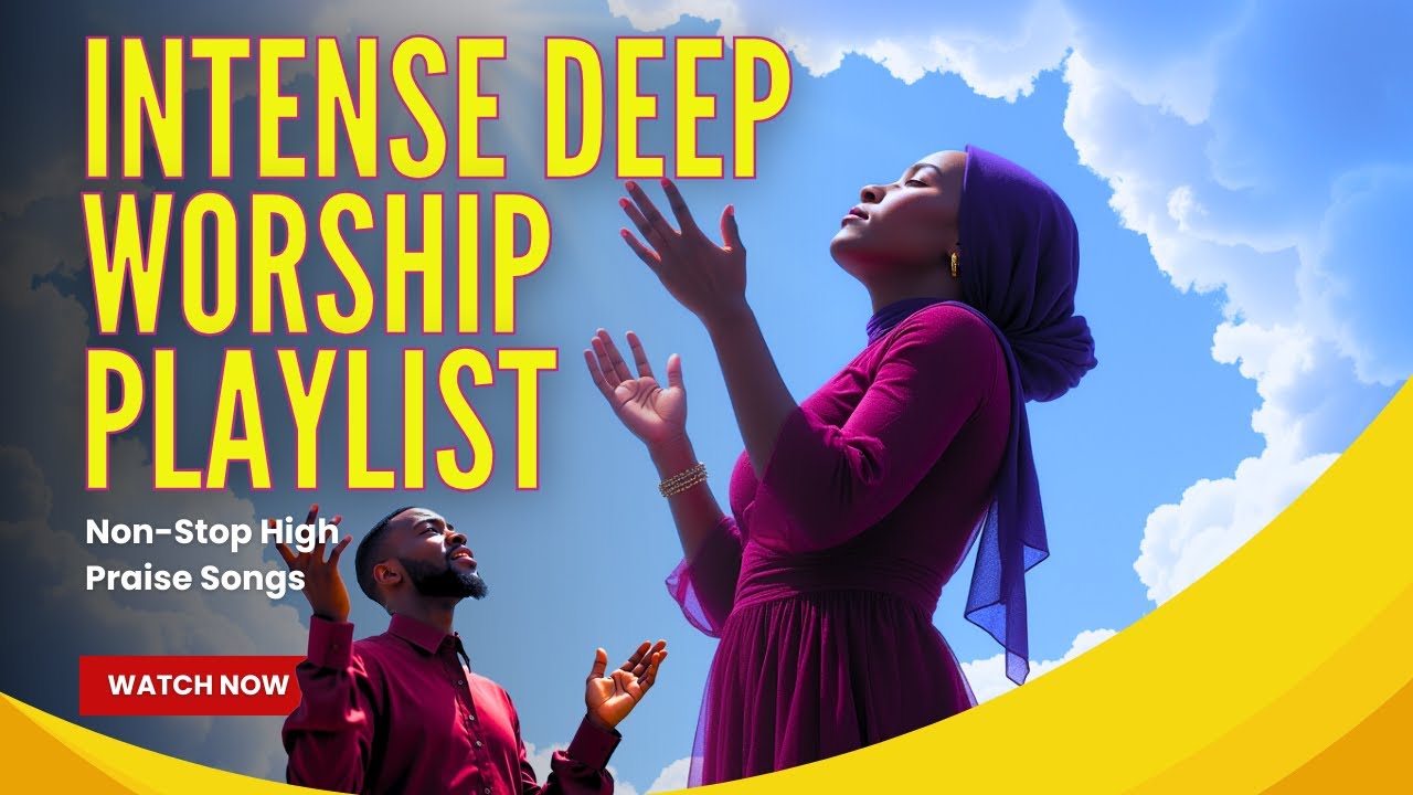 Miracle Moments: Intense Deep Worship Playlist | Non-Stop High Praise ...