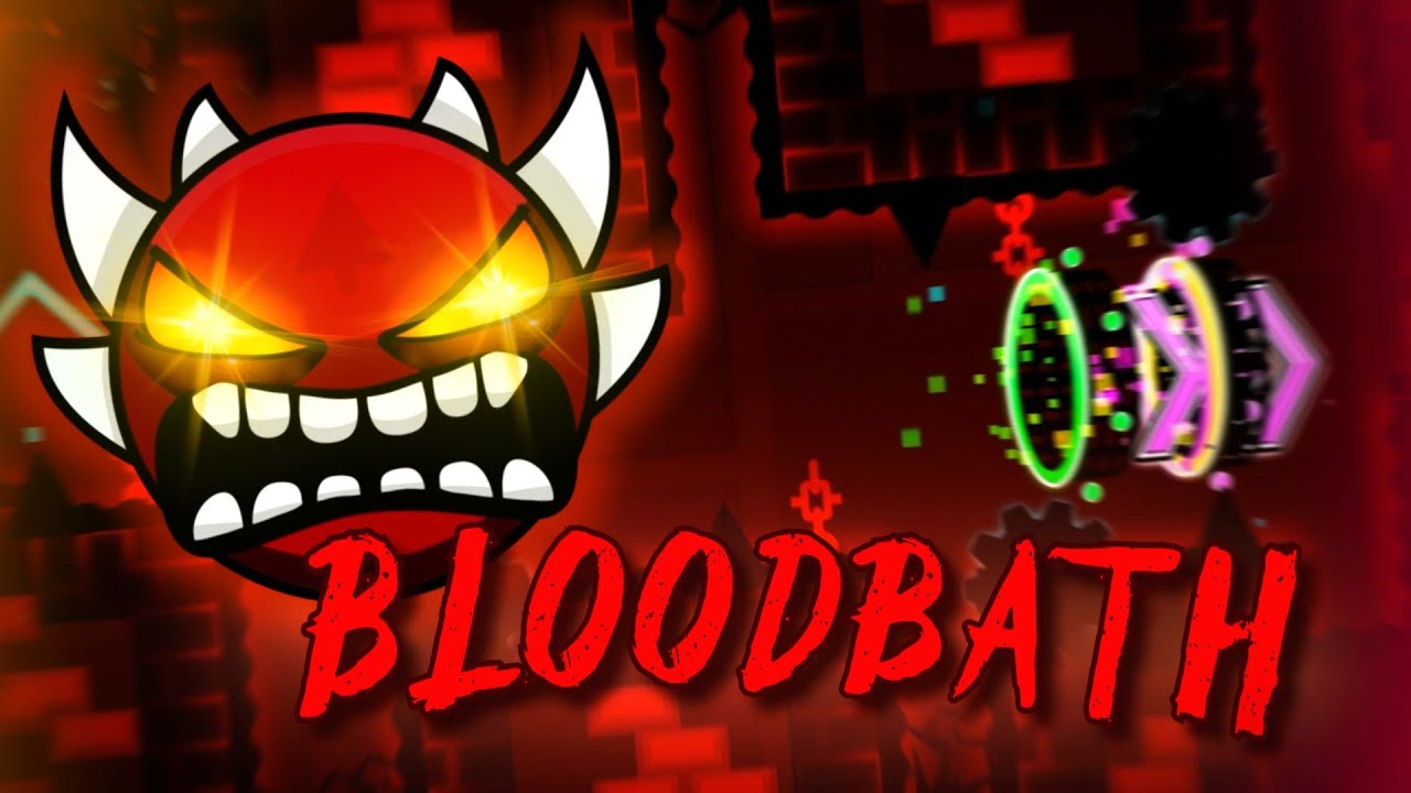 BLOODBATH AGAIN! // geometry dash - YouTube