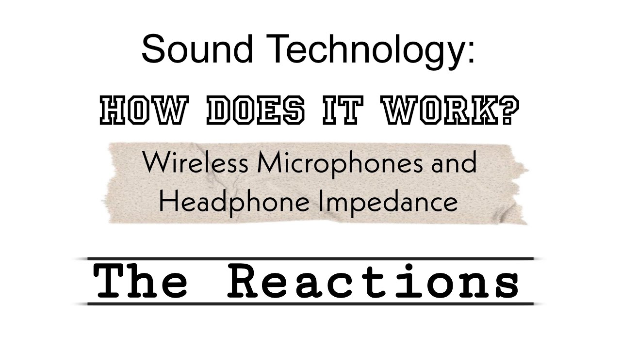 The Reactions (Sound Technology, How Does it work?) - YouTube