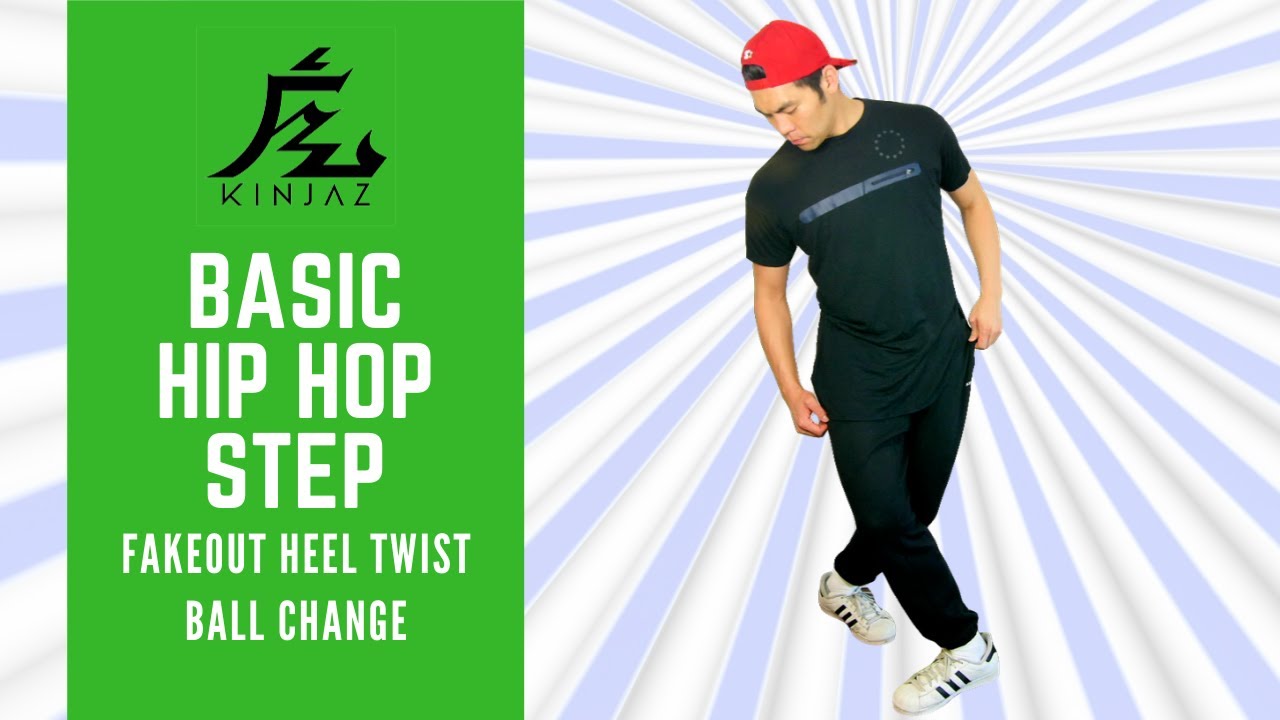 Basic Hip Hop Dance Moves | Basic Step - Fakeout Heel Twist Ball Change ...