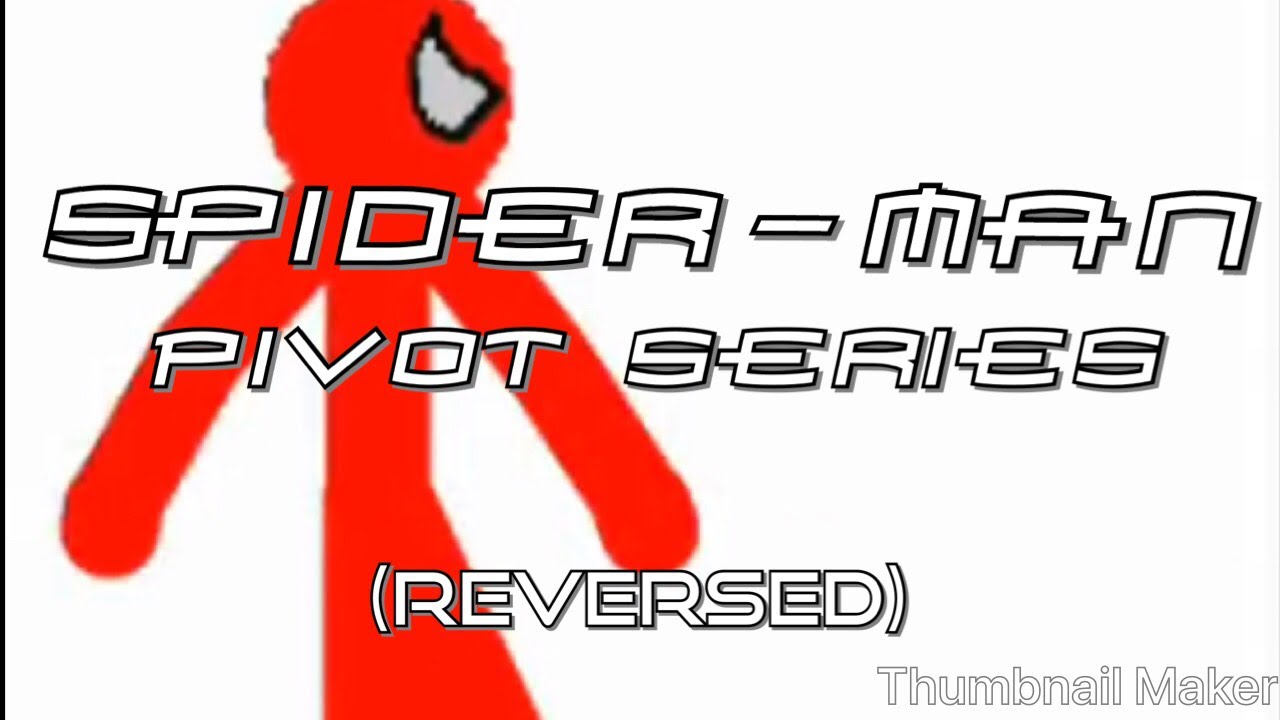 Spider-Man Pivot Series Intro (Reversed) - YouTube