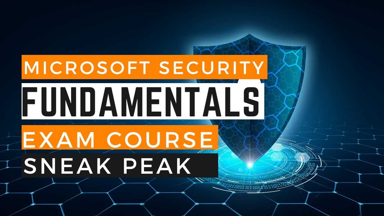 Microsoft Security Fundamentals SC-900 | Sneak Peak to the Full Course ...