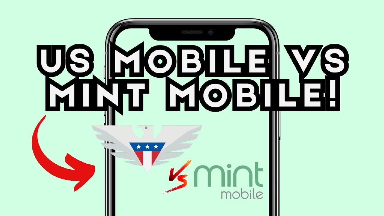 Us Mobile Vs Mint Mobile
