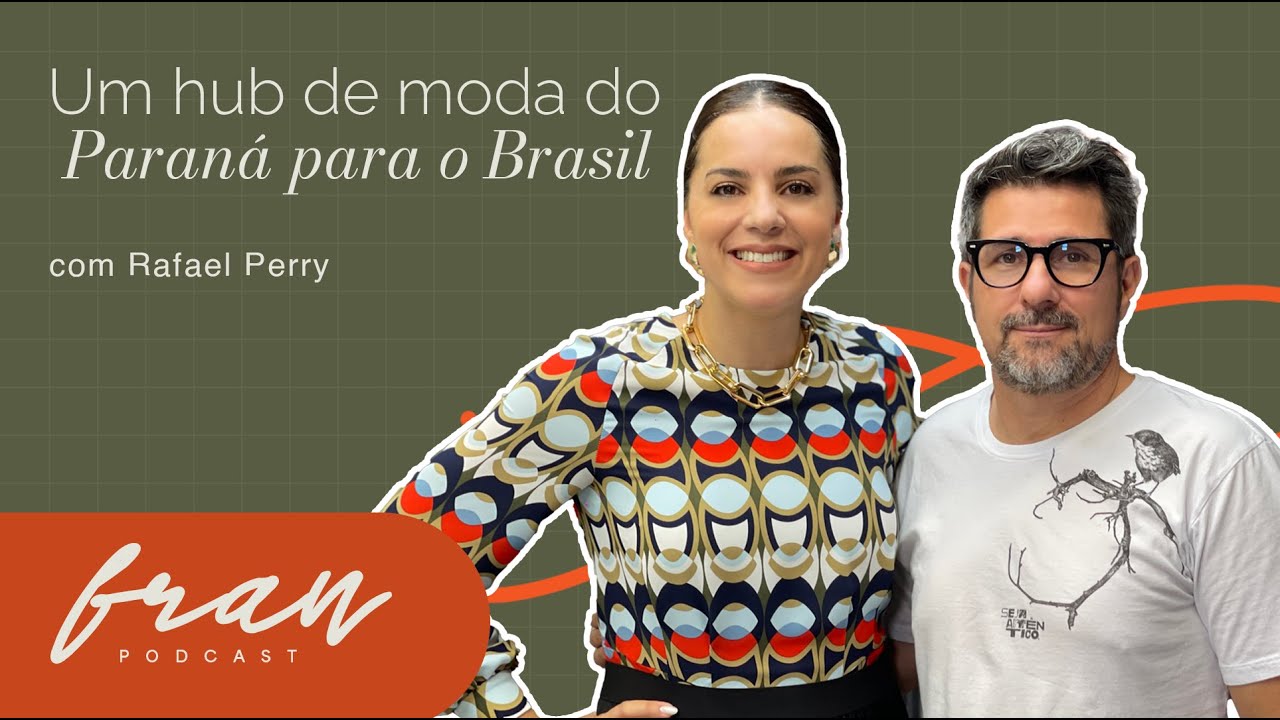 Fran Franceschi #26 | Um hub de moda do Paraná para o Brasil, com ...