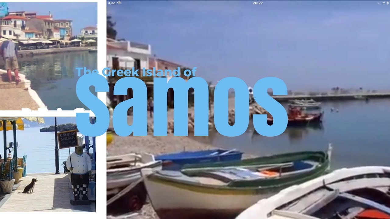 The Tourist and Travel Destination of The Greek Island of Samos, travel ...