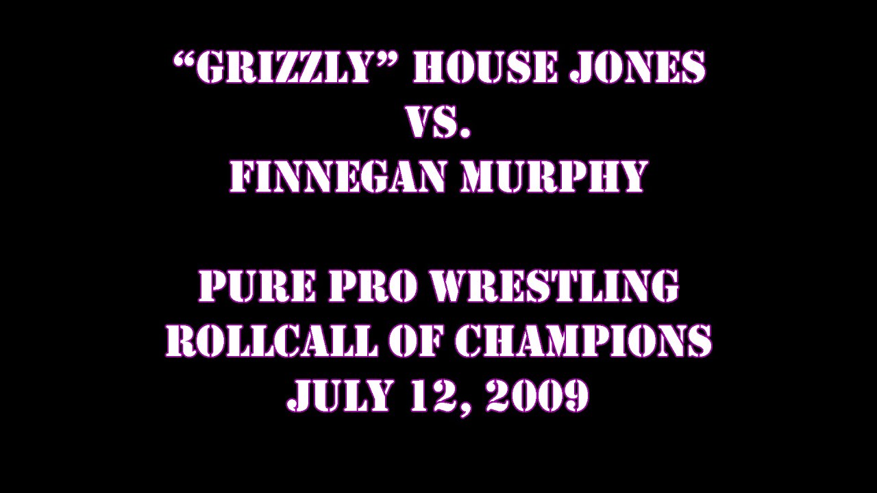 "Grizzly" House Jones vs Finnegan Murphy - YouTube