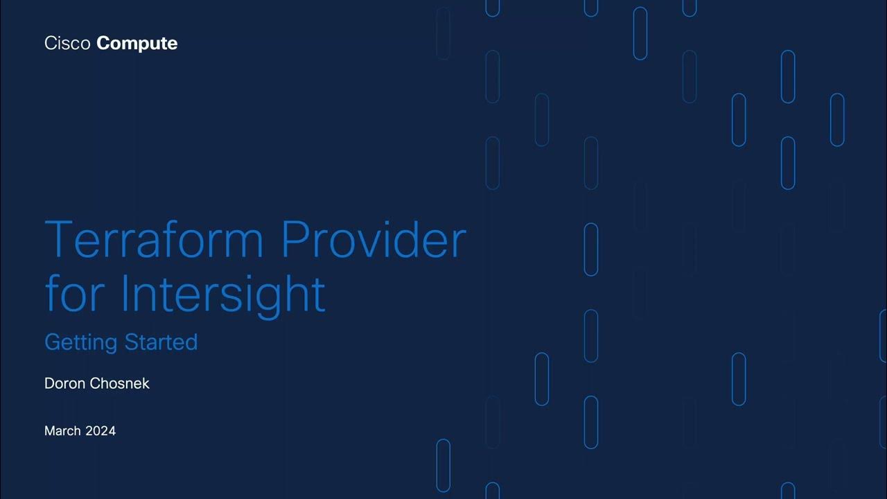 Getting Started with the Cisco Intersight Terraform Provider - YouTube